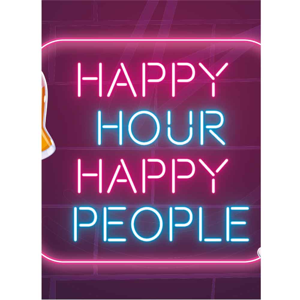 Happy Hour Happy People Neon – TUDIWRAP